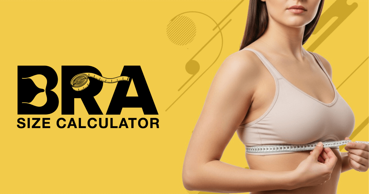Bra Size Calculator | Find Your Perfect Fit in 30 Seconds